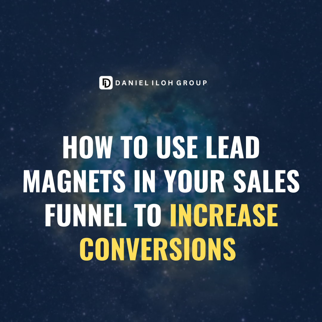 How to Use Lead Magnets in Your Sales Funnel to Increase Conversions ...